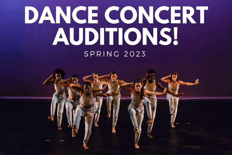 Dance Concert Auditions! Spring 2023