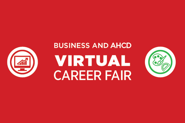 Business and AHCD Virtual Career Fair
